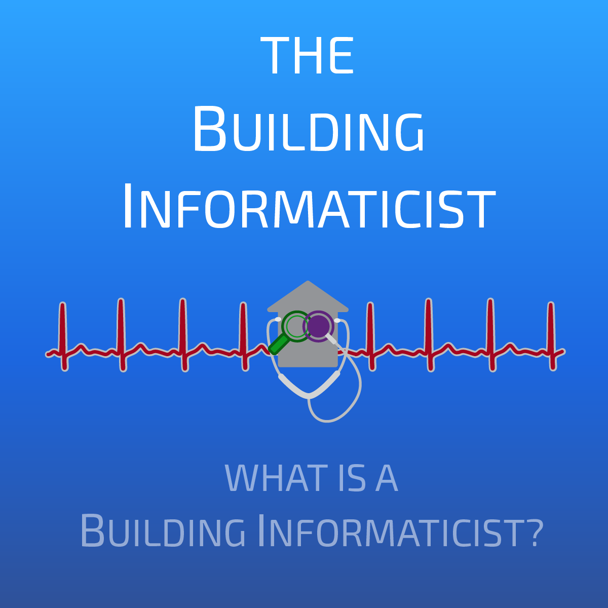What is a Building Informaticist? – Architectural Medicine
